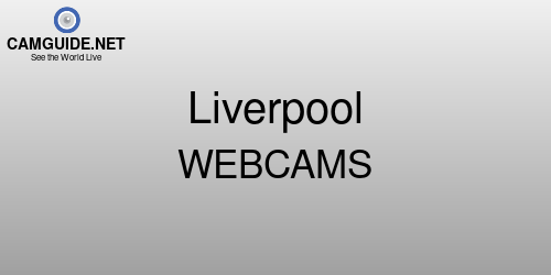 Liverpool Webcams – Live Views from England’s Port City